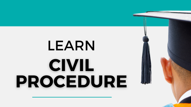 Learn Civil Procedure
