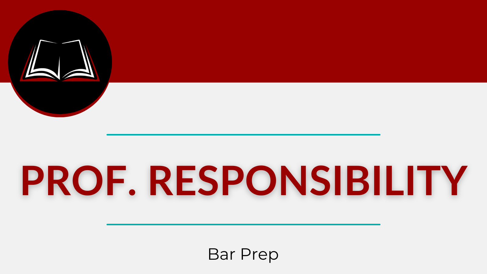 Professional Responsibility (July2025)