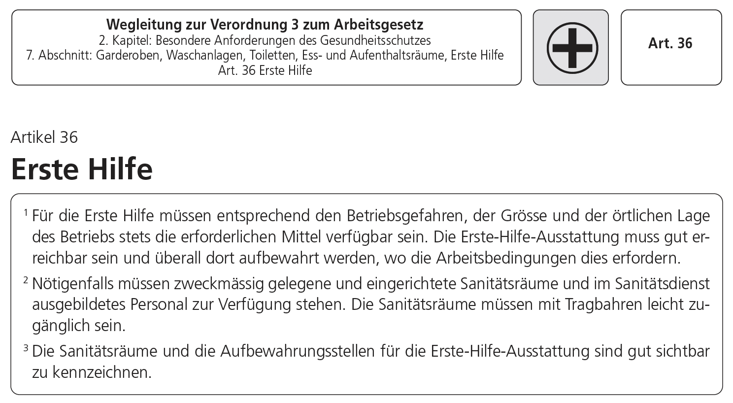 Überblick über Artikel 36 der Verordnung 3 zum Arbeitsgesetz