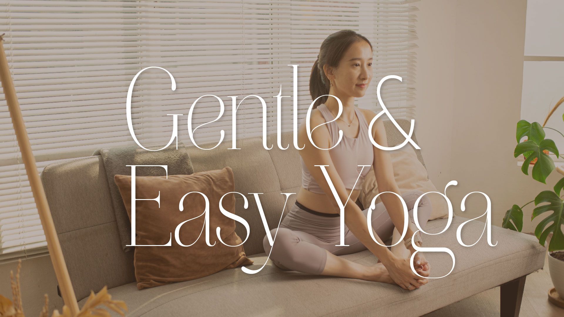 Gentle & Easy Yoga