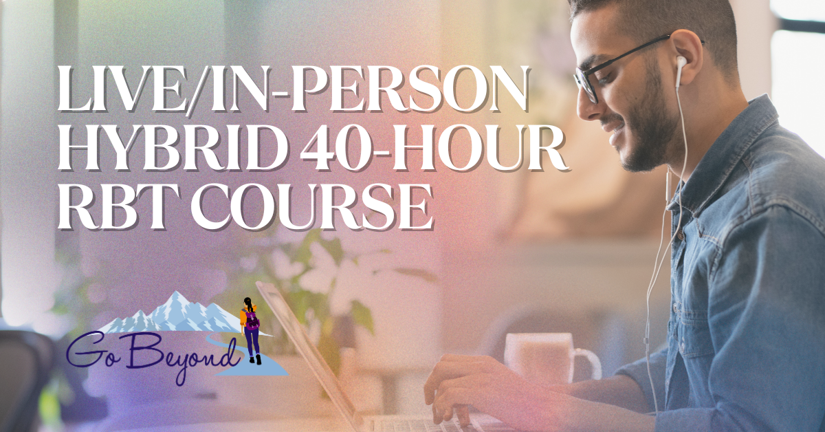 Live 40-hour RBT® Course- 5/25/25