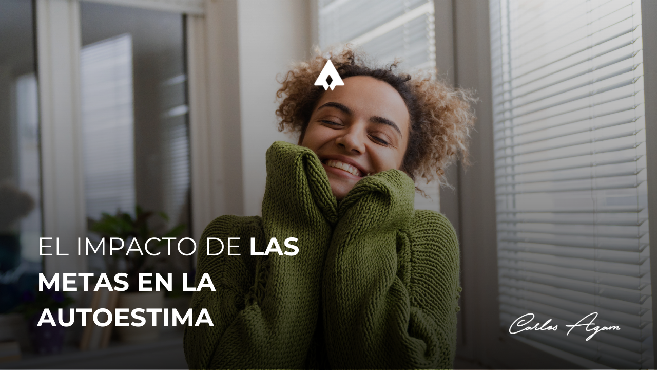 161-El Impacto de las Metas en la Autoestima