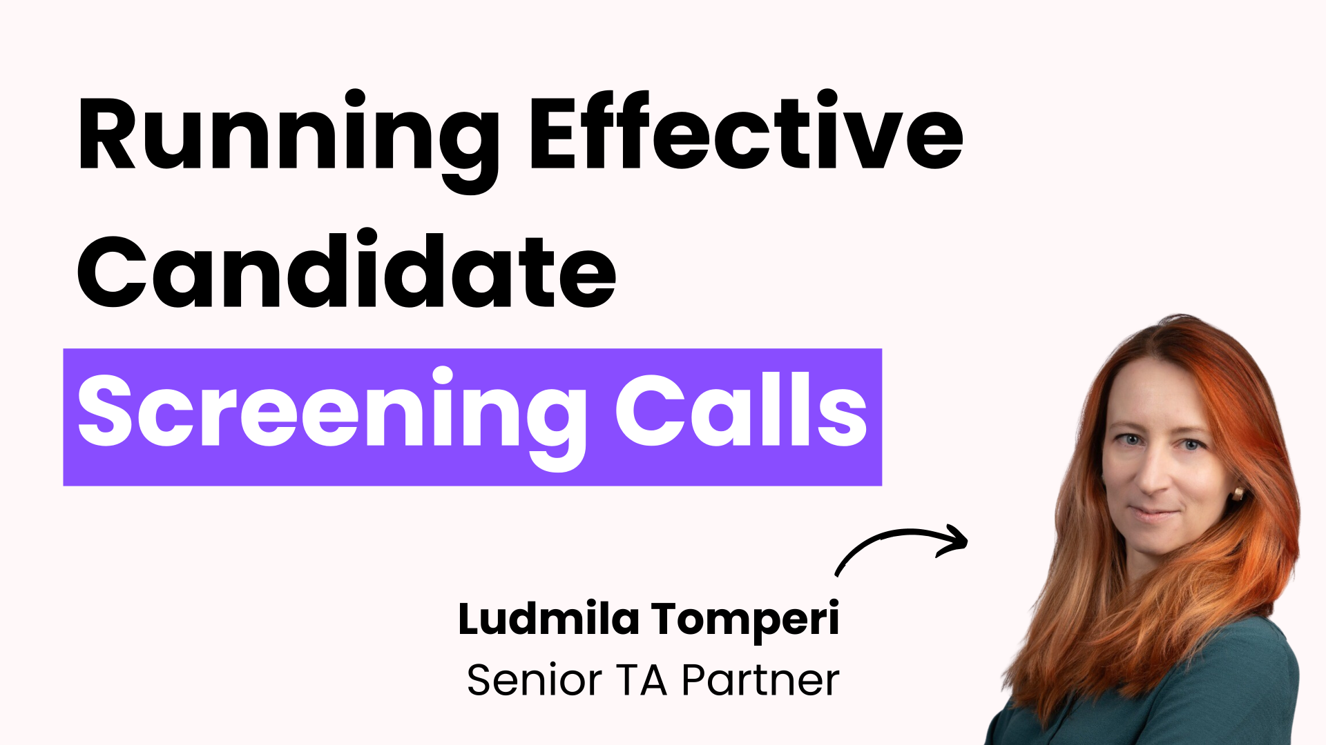 Running Effective Candidate Screening Calls