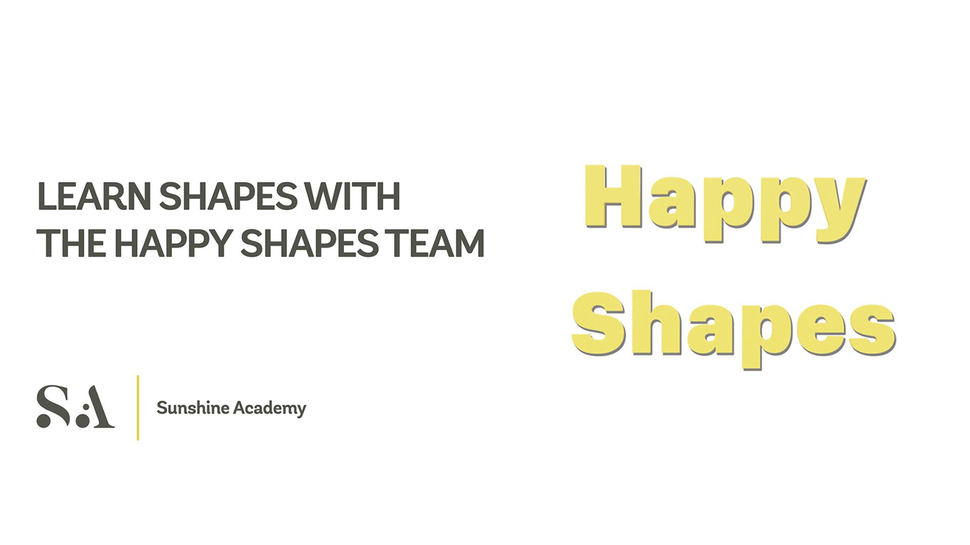Happy Shapes