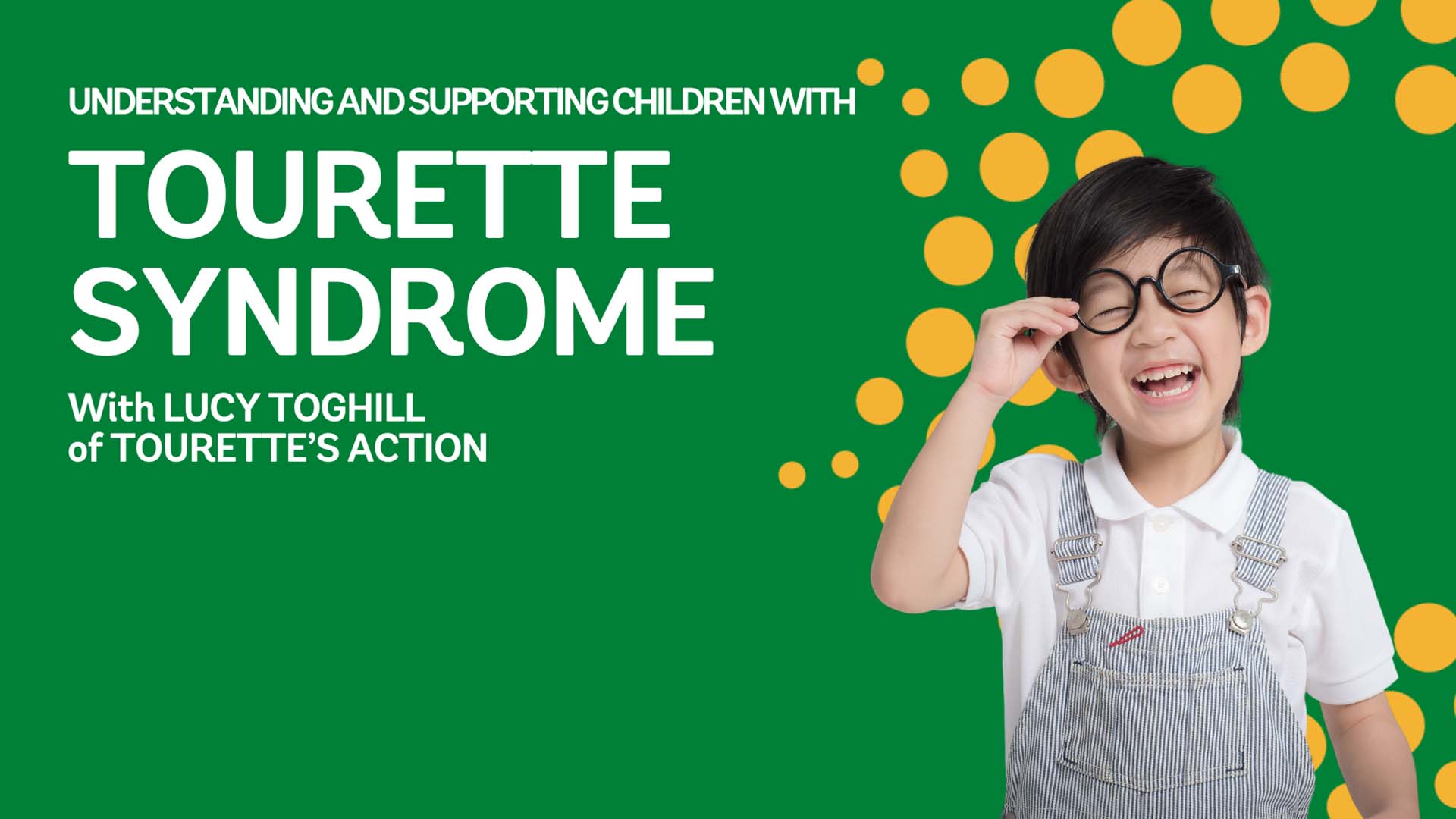 Supporting Tourette Syndrome