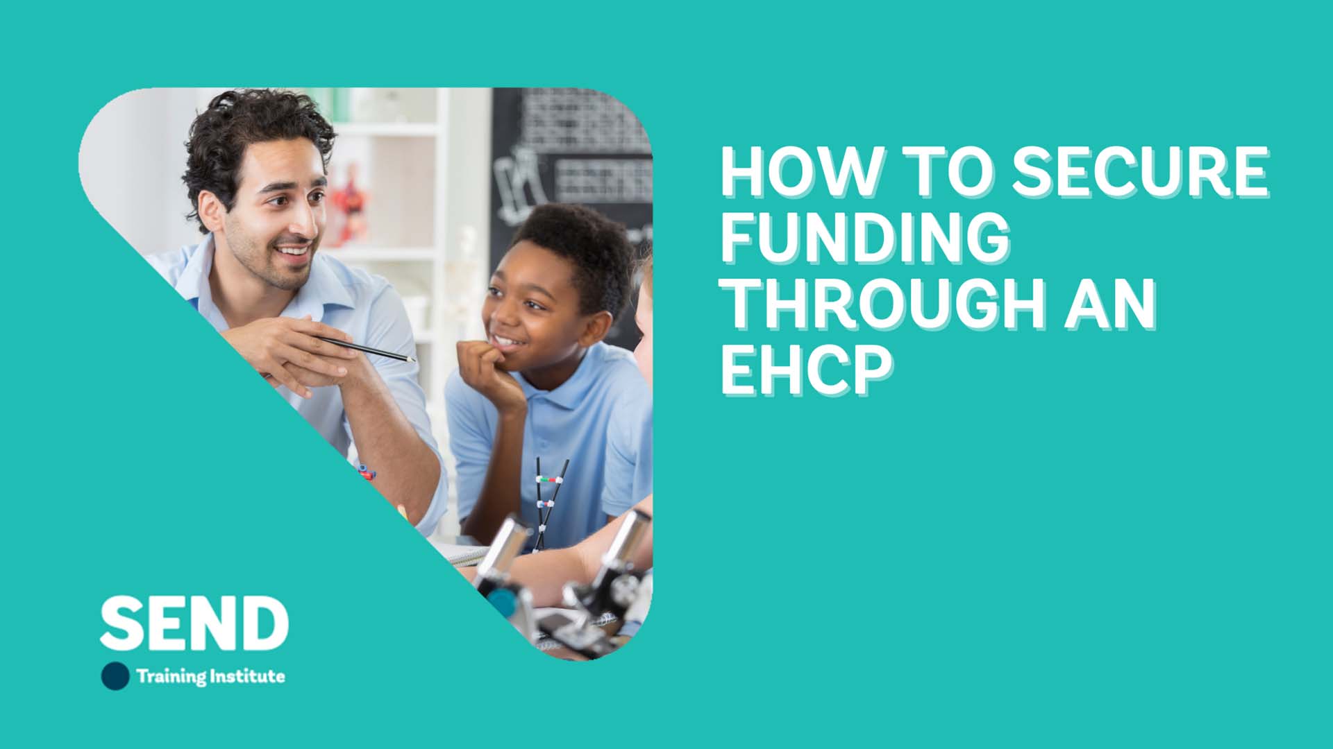 How to Secure Funding Through an EHCP