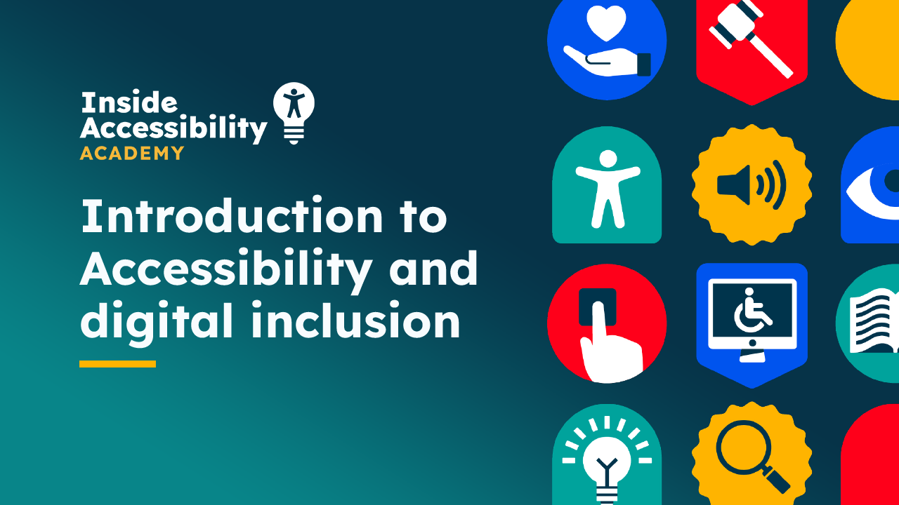 Introduction to Accessibility and digital inclusion