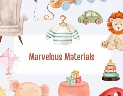 5D Lesson 9: Marvelous Materials
