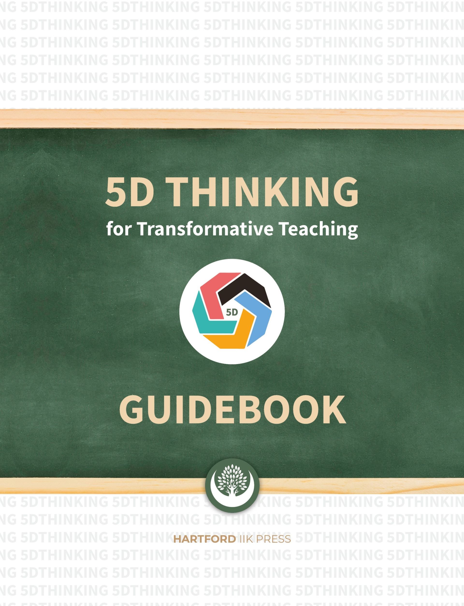 5D Thinking for Transformative Teaching Guidebook
