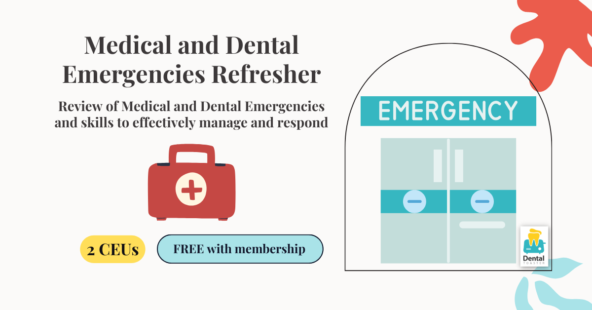 Medical and Dental Emergencies Refresher Course