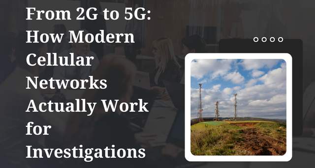 2G to 5G Cellular Networks for Investigations | Free CDR Course