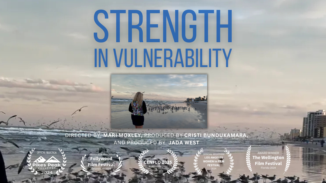 Strength in Vulnerability Documentary