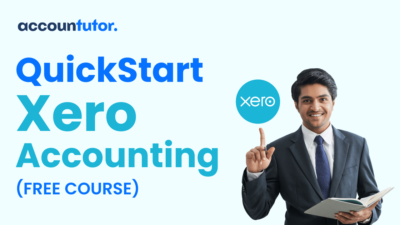 Free XERO Accounting Course | XERO Accounting Tutorials