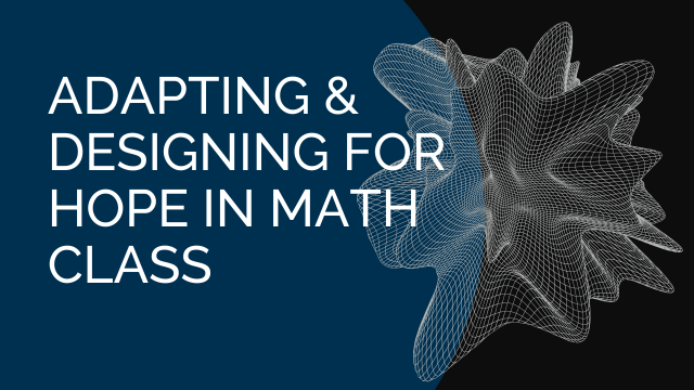 Adapting and Designing Hope Experiences in Math