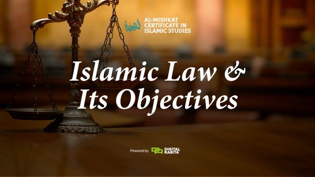 Islamic Law & Its Objectives