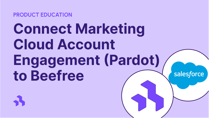 Connect Salesforce Marketing Cloud Account Engagement to Beefree