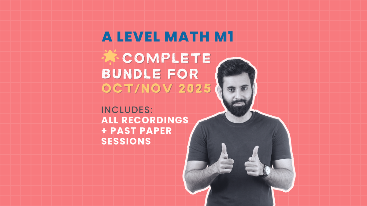 A Level Math - M1 Complete Exam Prep Kit
