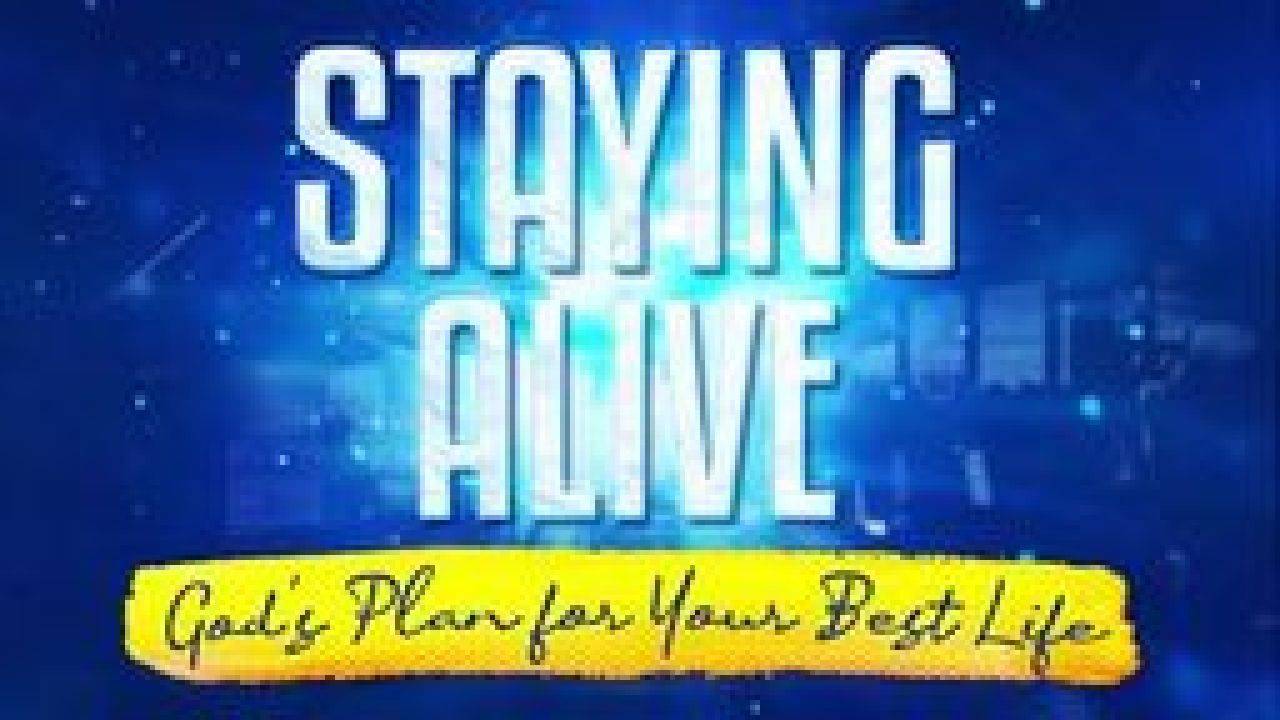 Staying Alive