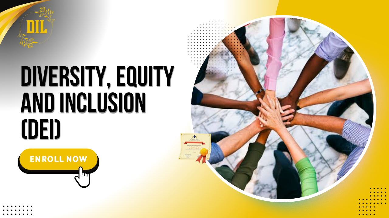 Diversity, Equity and Inclusion (DEI)