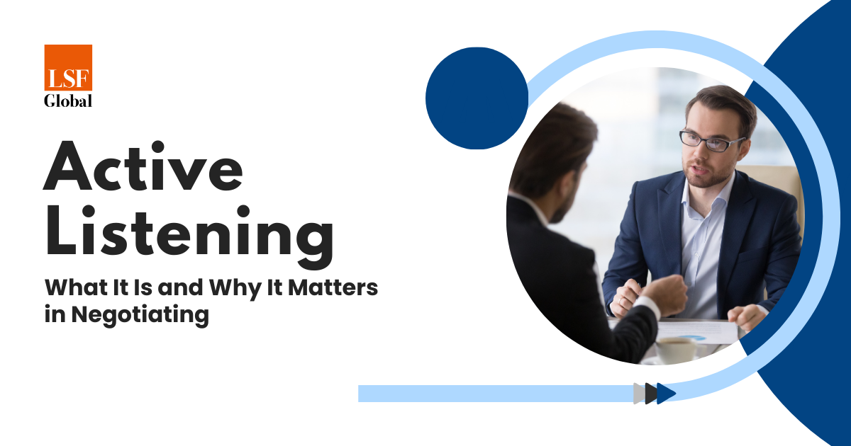 Active Listening: What It Is and Why It Matters in Negotiating