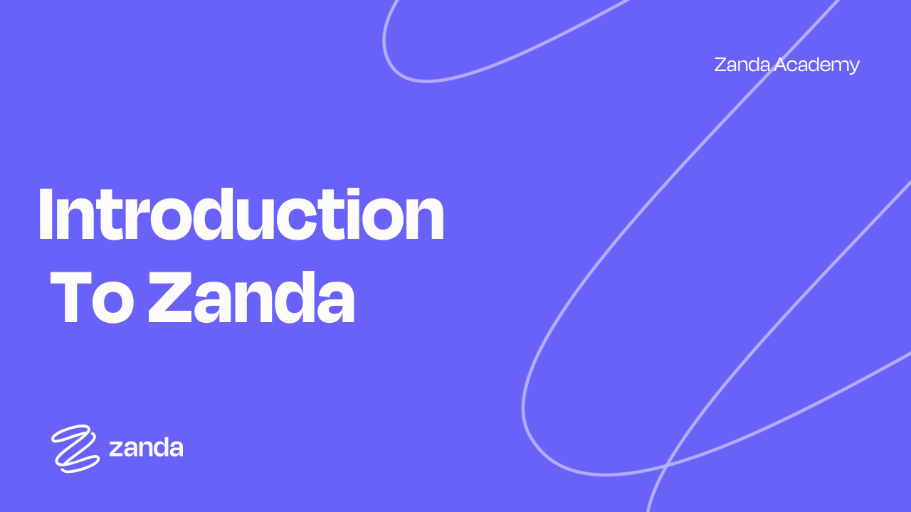 Getting Started With Zanda: The Basics