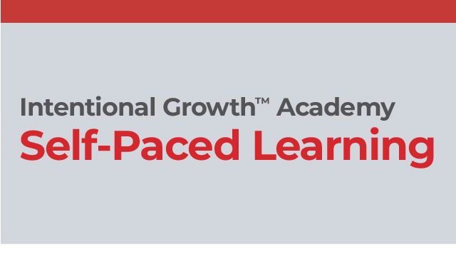 1. Intentional Growth - Self Paced Learning