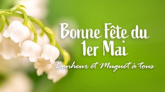 La fête du Travail ~ 1er Mai