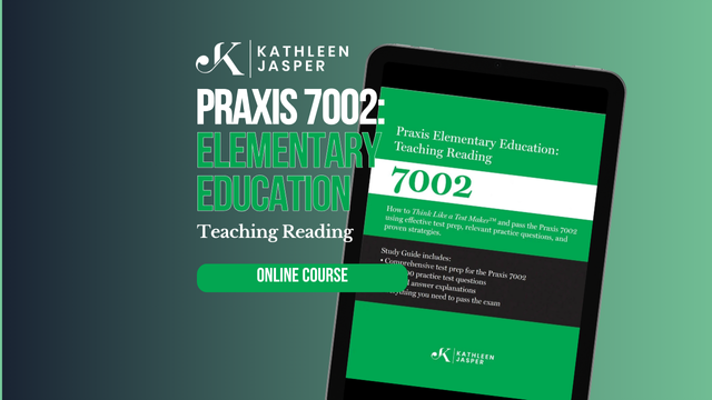 Praxis 7002 Teaching Reading