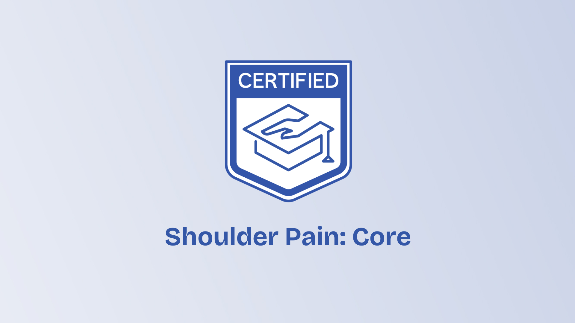 03 Decoding Shoulder Pain: Core