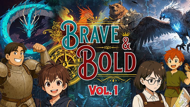 Brave & Bold: Vol. 1