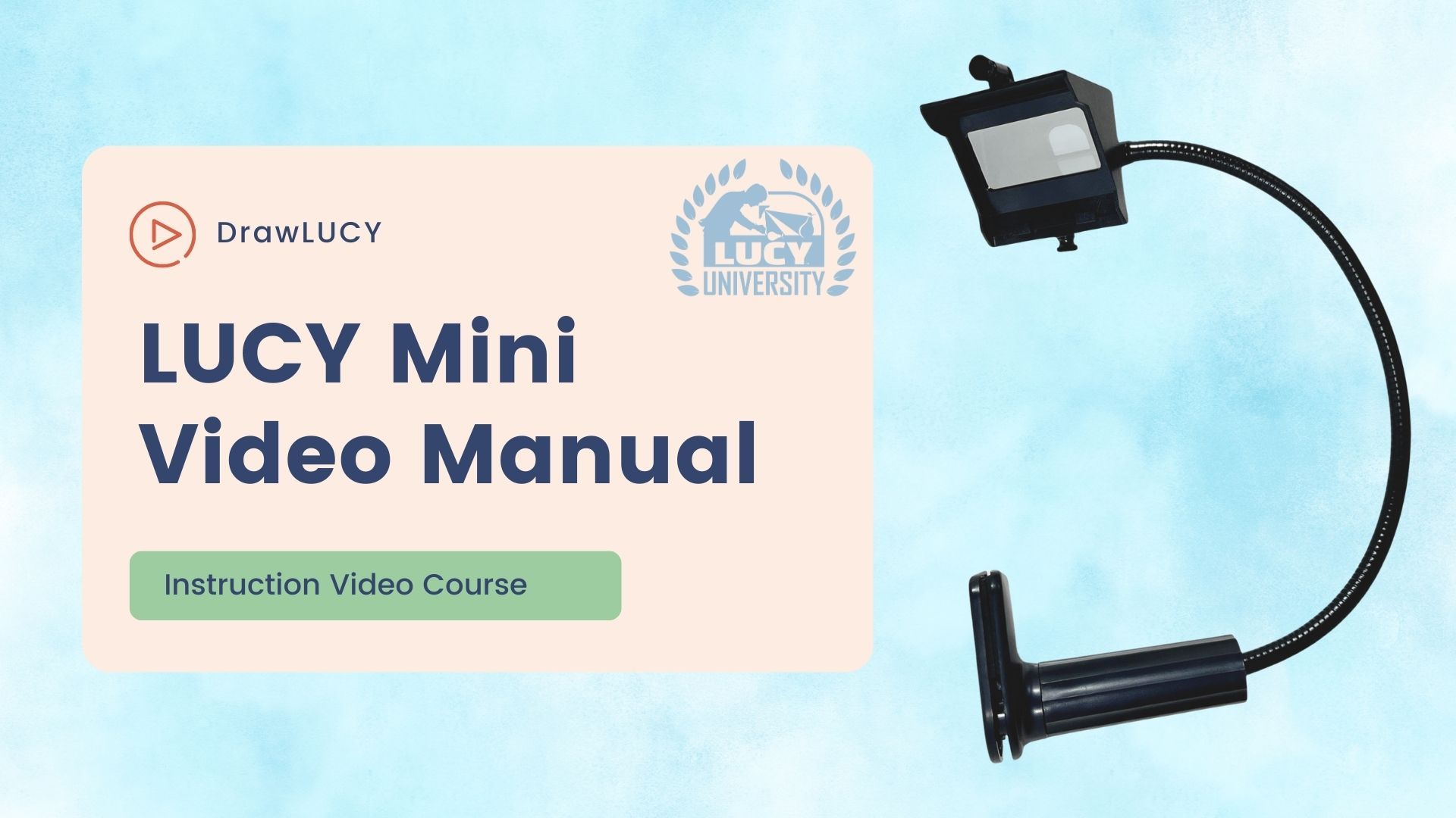 LUCY mini Video Manual (free)