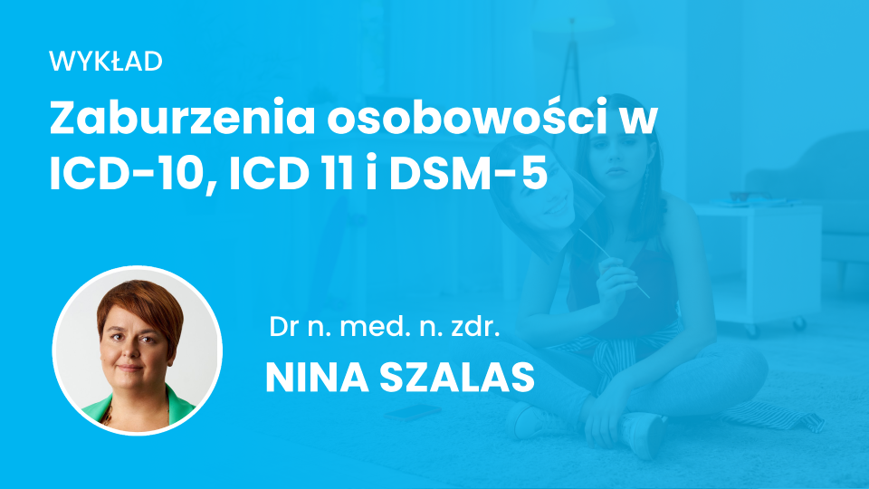 Zaburzenia osobowości w ICD-10, ICD 11 i DSM-5