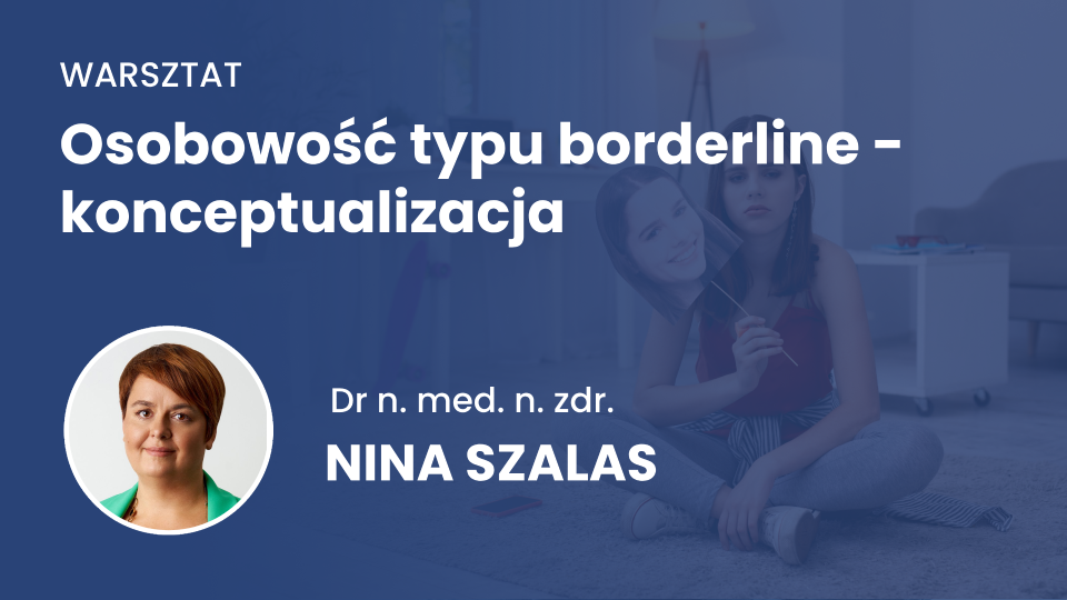Osobowość typu borderline - konceptualizacja