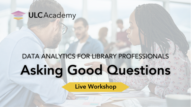 Asking Good Questions - Data Analytics 101