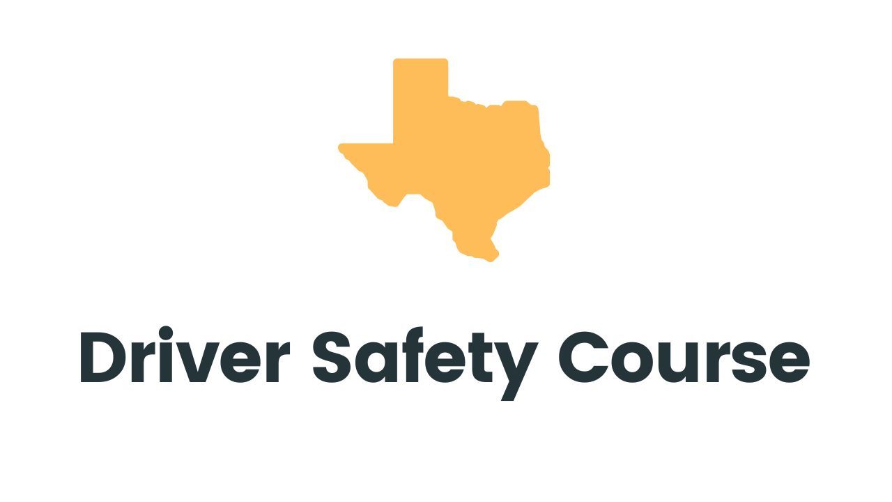 Texas Driver Safety Course - Houston