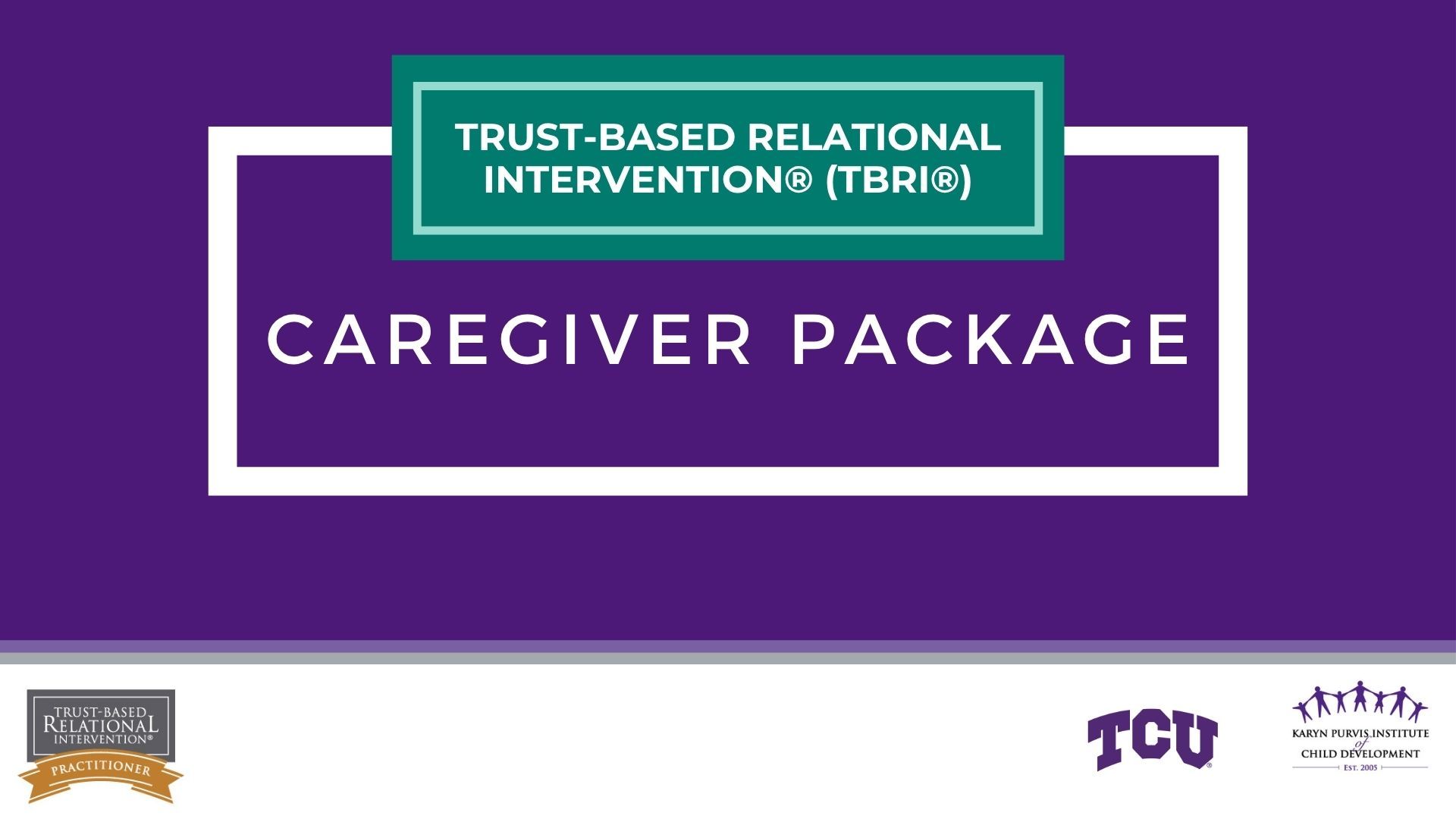TBRI® Caregiver Package (2nd edition)