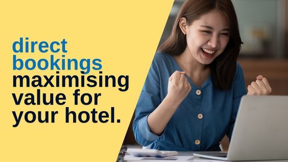 Direct Bookings: Maximising Value for Your Hotel