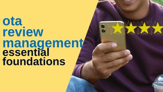 Essential Foundations of OTA Review Management