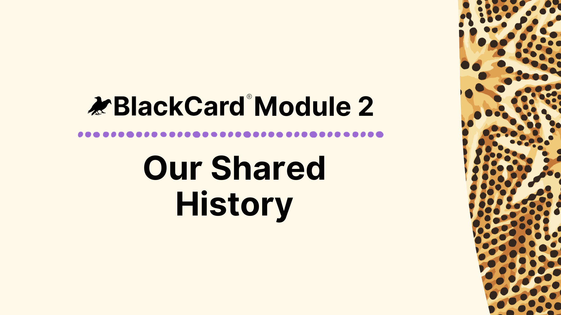 Module 2 - Our Shared History