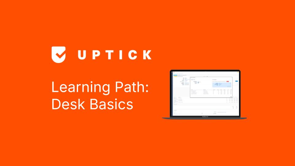 Learning Path | Desk Basics