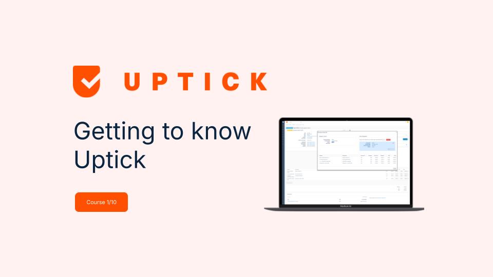 Desk Basics - Getting to know Uptick