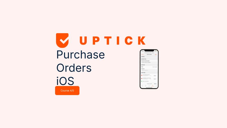 iOS App Advanced - Purchase Orders