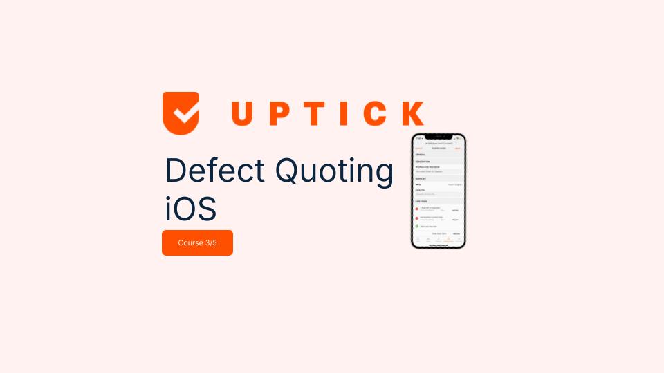 iOS App Advanced - Defect Quoting