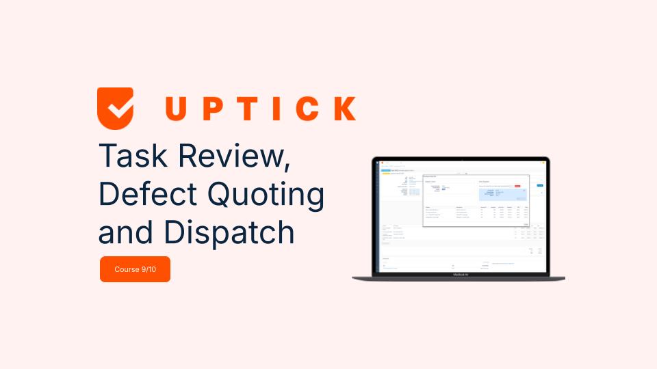 Desk Basics - Task Review, Defect Quoting and Dispatch