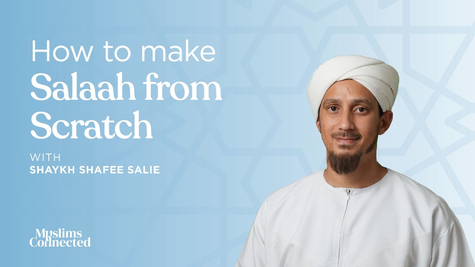 How to Make Salaah from Scratch