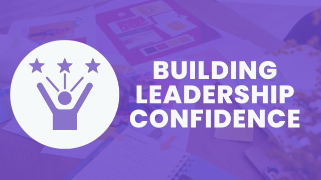 Building Leadership Confidence