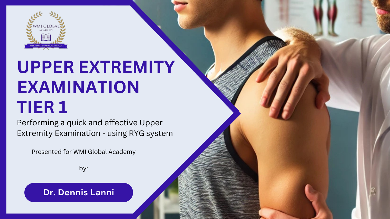 Upper Extremity Examination Tier 1