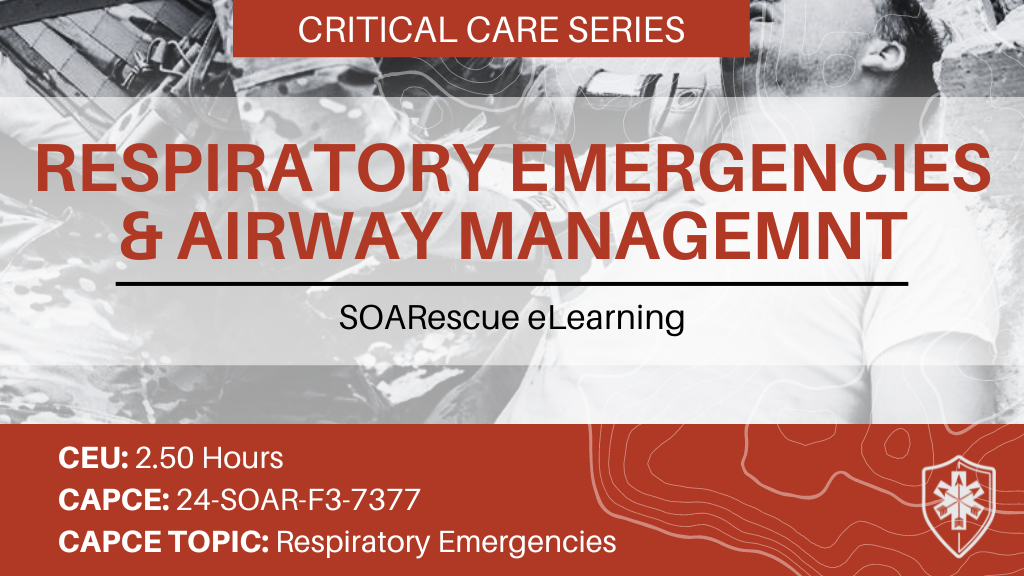 Critical Care Program: Respiratory Emergencies and Airway Management