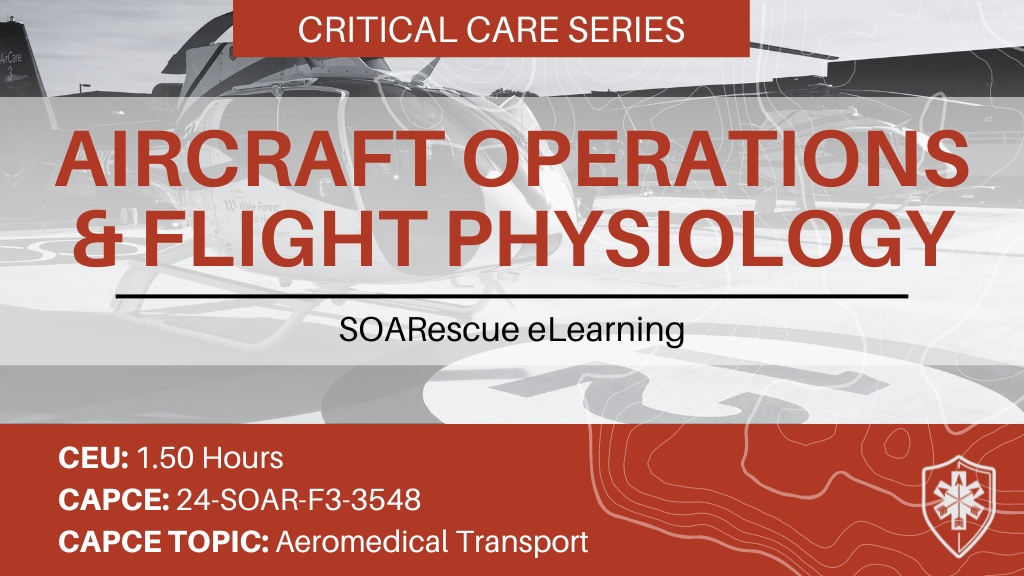 Critical Care Program: Aircraft Fundamentals and Flight Physiology