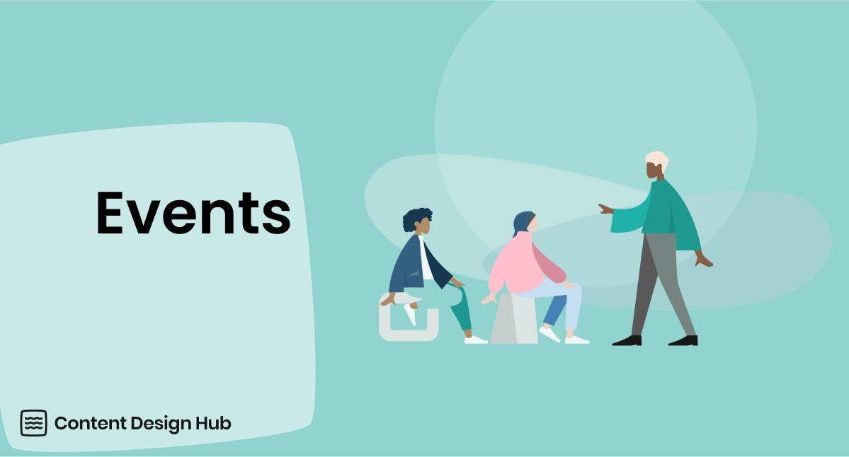 Events at Content Design Hub